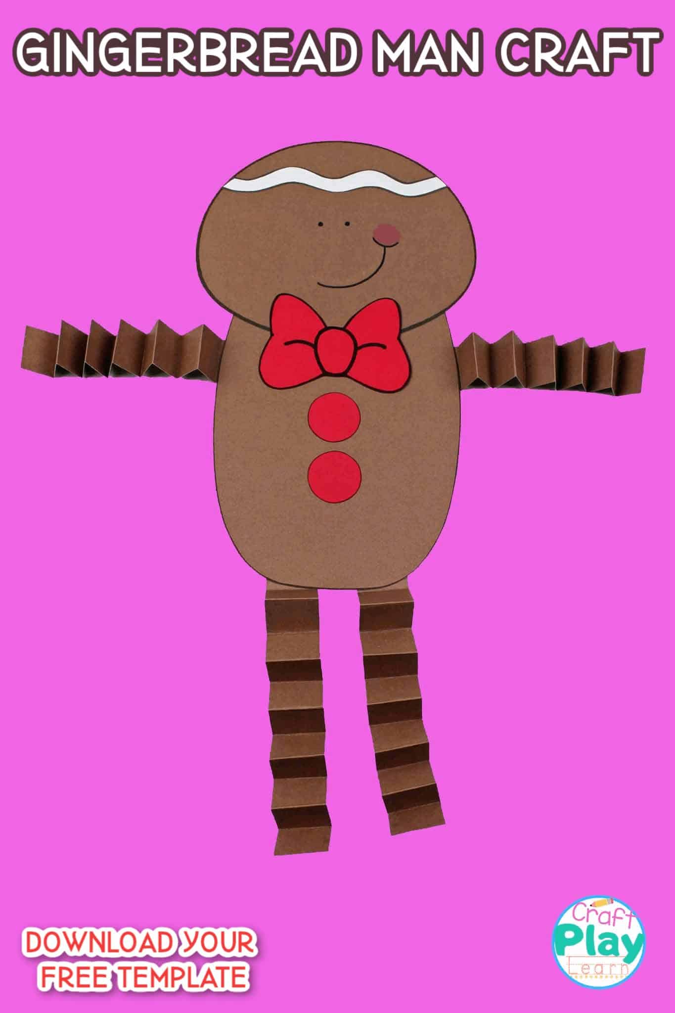Gingerbread Craft: Gingerbread Man With Accordion Legs Craft Play Learn