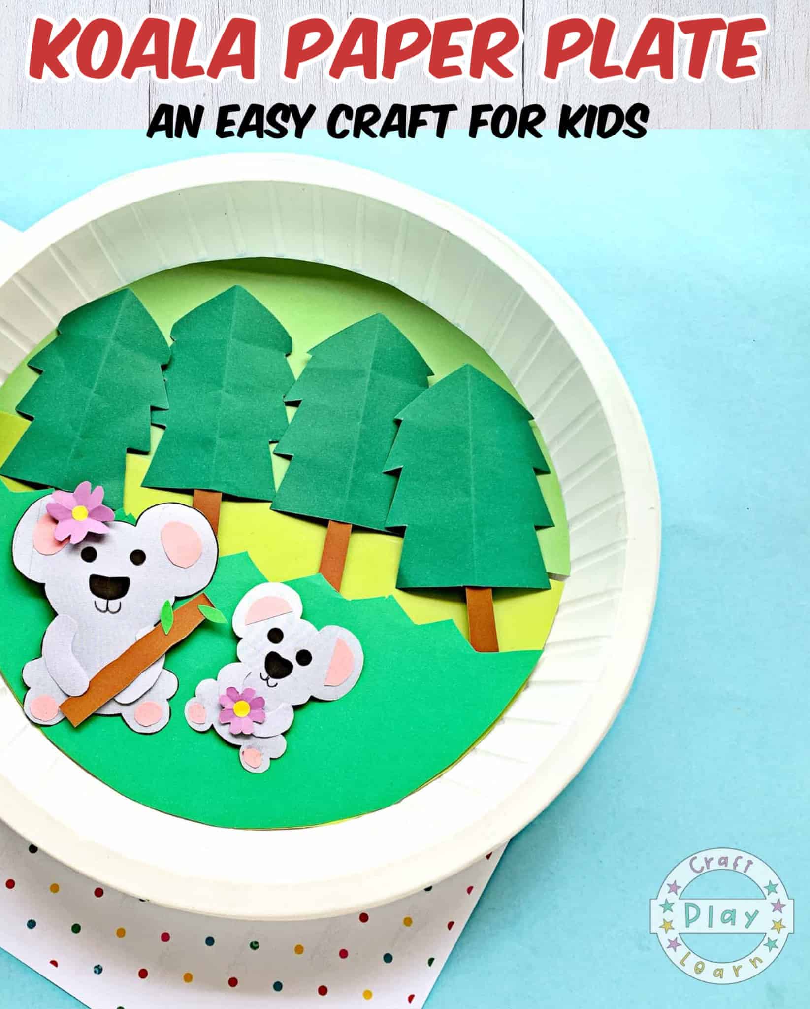 Koala Bear Paper Plate Craft For Kids - Craft Play Learn