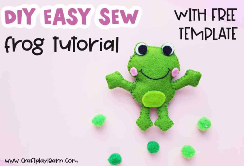 DIY Plushies: Easy Sew Frog Plushie - Craft Play Learn