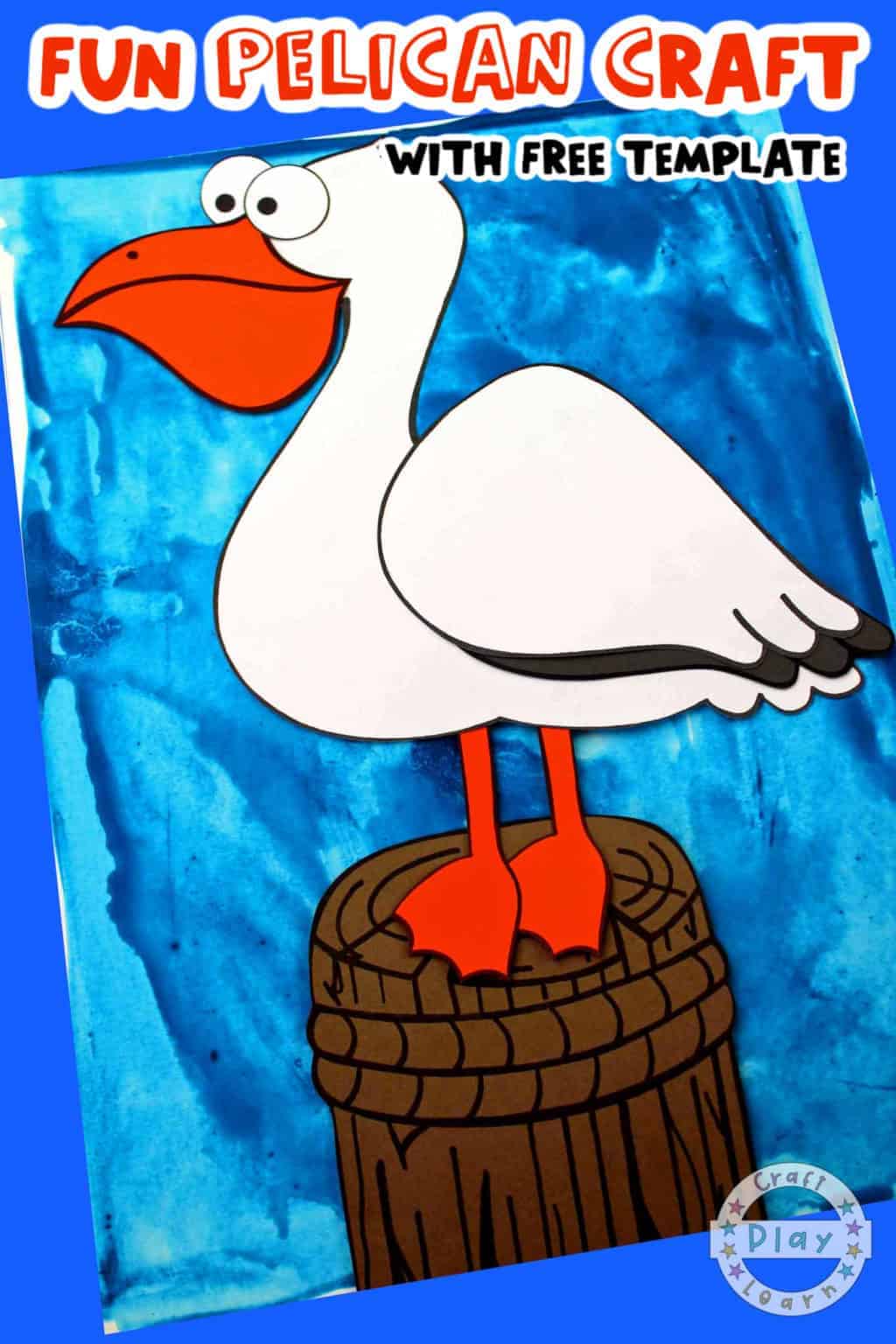 DIY Pelican Paper Craft Project - Craft Play Learn