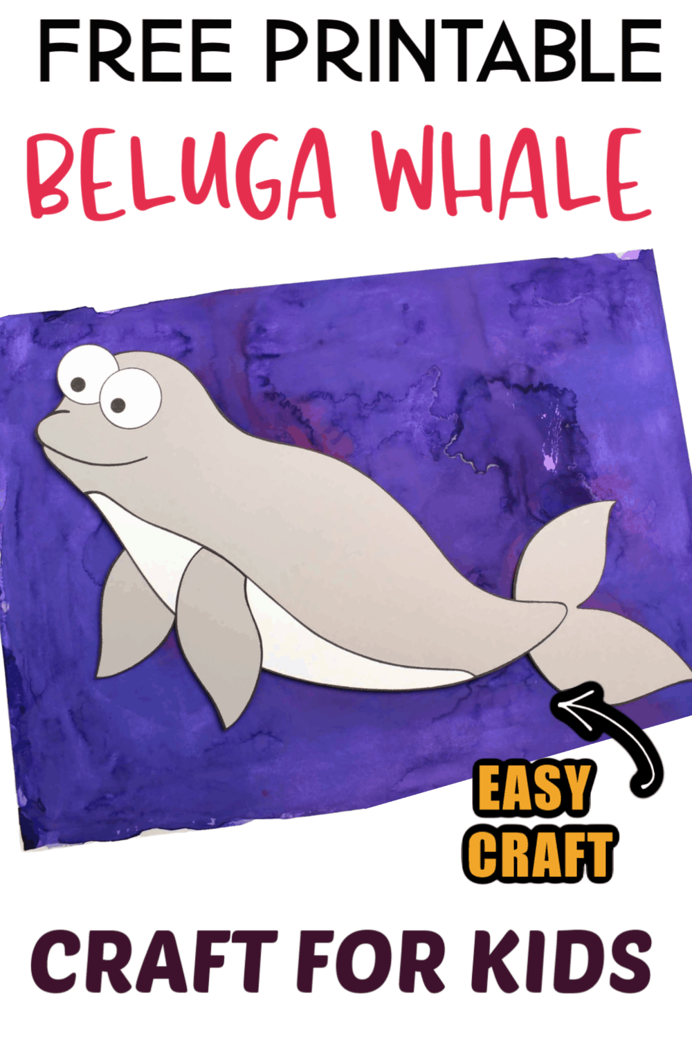 Easy Beluga Whale Craft For Kids - Craft Play Learn